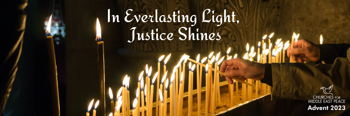 Prayers4Peace: First Sunday of Advent 2023 – Churches for Middle East Peace